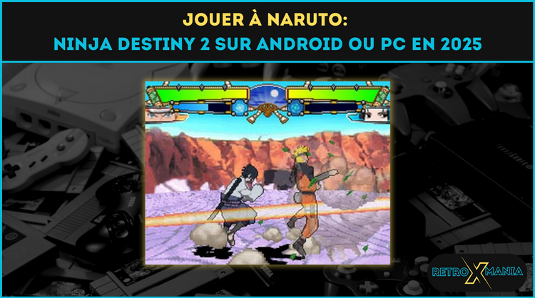Naruto Destiny 2: Juega en Android o PC en 2025 – RetroXmania