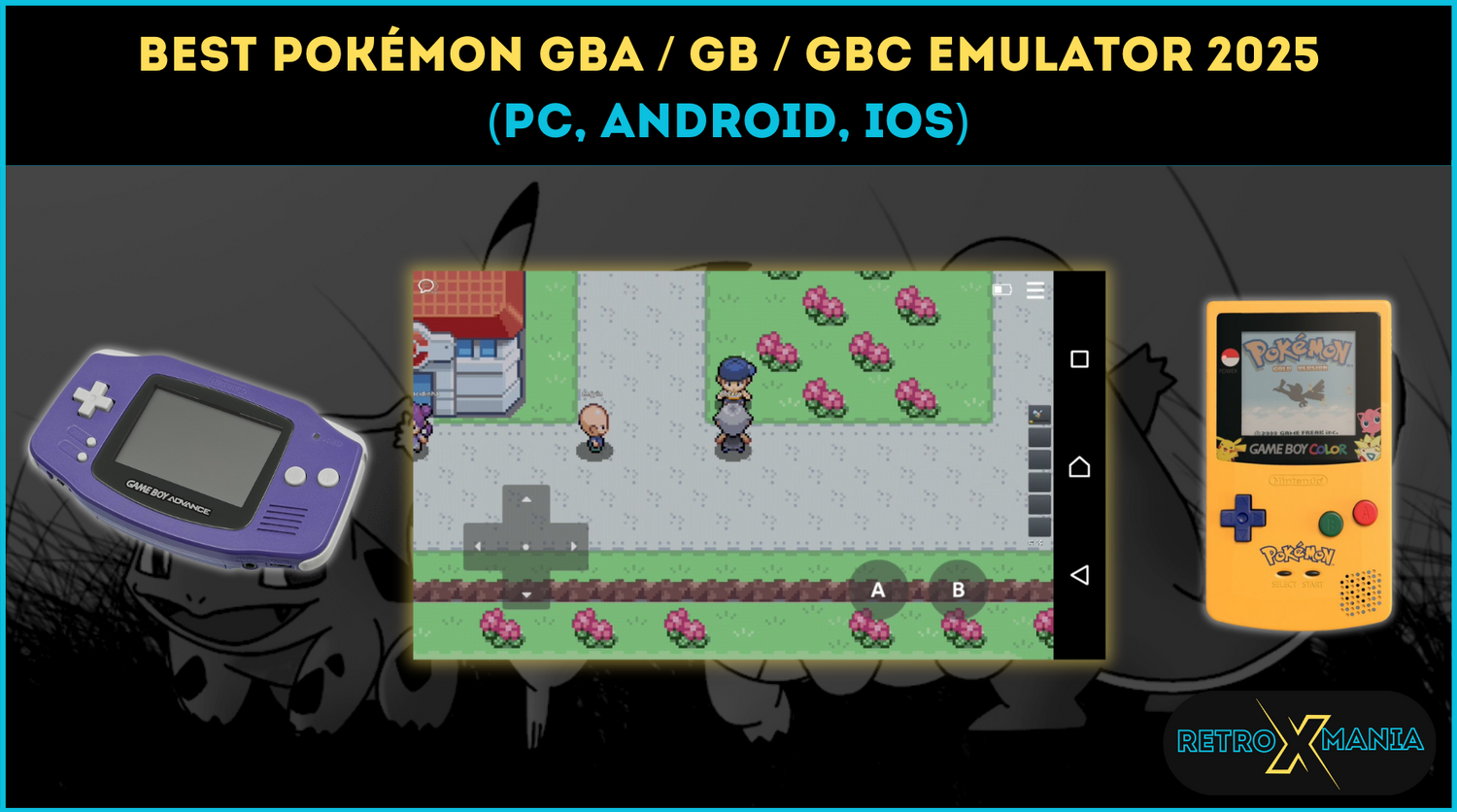 Best Pokémon GBA/GB/GBC Emulator 2025 (PC, Android, iOS) – RetroXmania