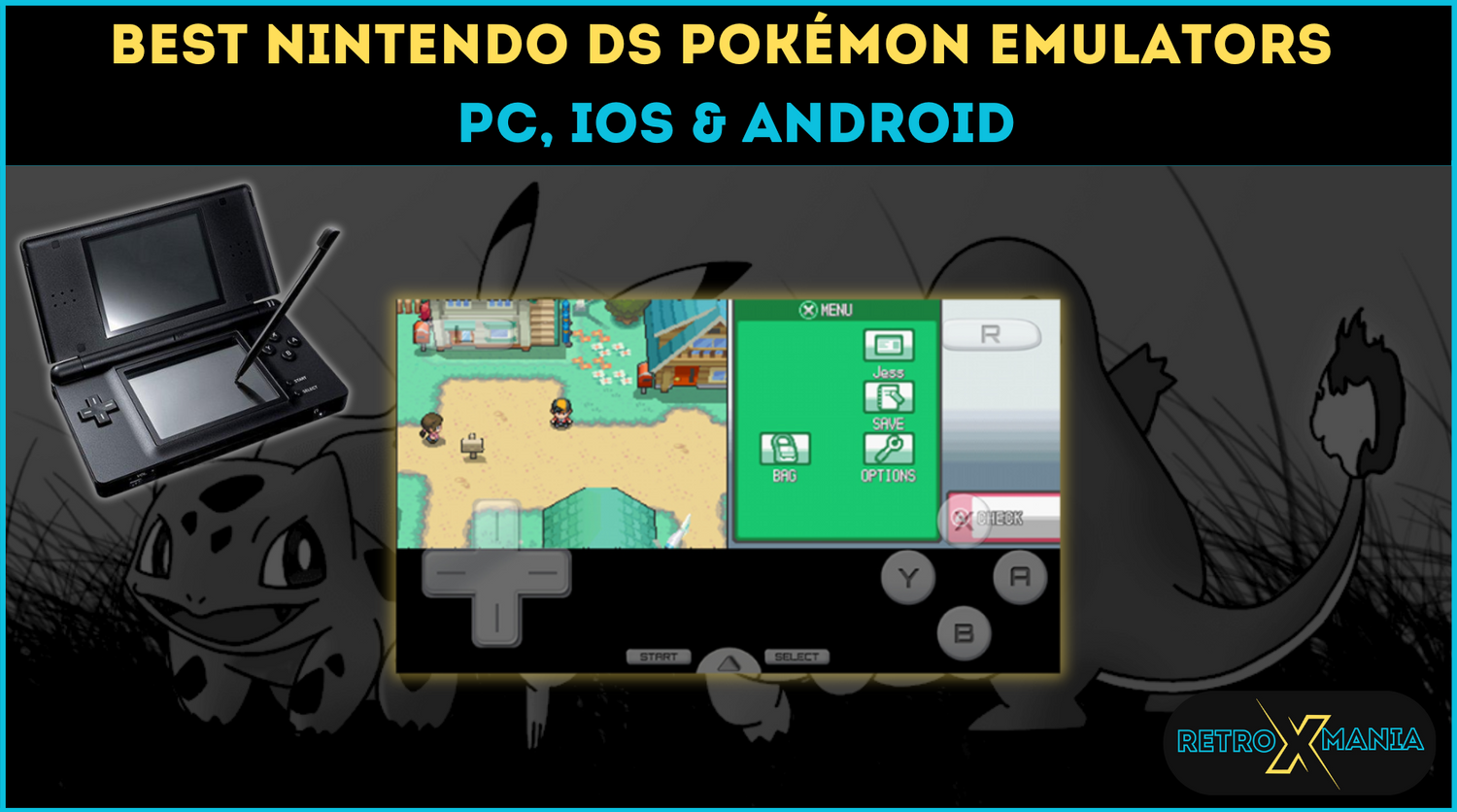 Best Nintendo DS Pokémon Emulators for PC, iOS & Android – RetroXmania